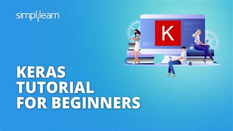 Keras Tutorial For Beginners Learn Keras From Scratch Keras For