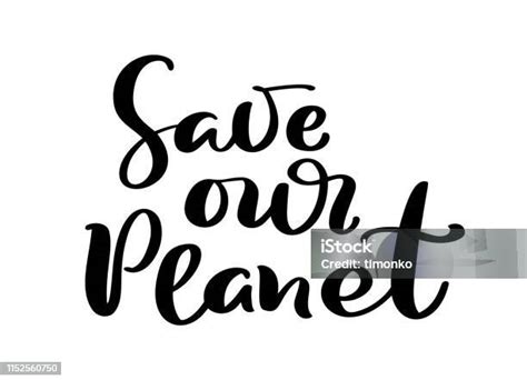 우리의 행성을 저장 손으로 그린 벡터 일러스트 붓글씨 텍스트 세계 환경의 날 동기 부여 필기 생태 기호입니다 디자인을 위한 로고