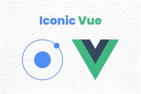 What Are Ionic Vue And Its Benefits By Itsguru Houston
