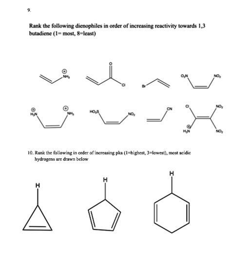 Solved 9 Rank The Following Dienophiles In Order Of Increasing