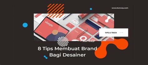 Tips Membuat Nama Brand Bagi Desainer Pemula Sampai Mahir