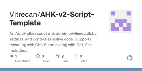 Github Vitrecanahk V2 Script Template An Autohotkey Script With Admin Privileges Global