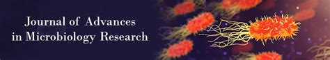 Microbiology Journal Journal Of Advances In Microbiology Research