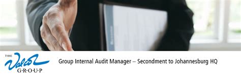 Group Internal Audit Manager Secondment To Johannesburg Hq The Valcol Group
