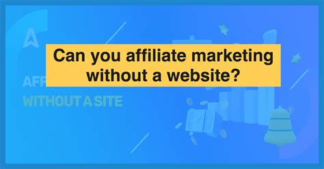 Can You Affiliate Marketing Without A Website Sell Saas