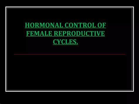 Female Reproductive Hormones Ppt