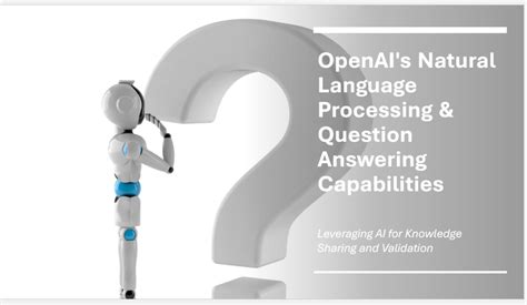 Use Openais Natural Language Processing And Question Answering