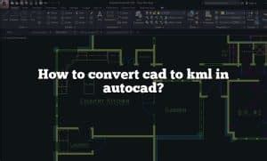 How To Convert Cad To Kml In Autocad
