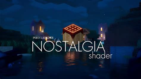 tes shader nostalgia pojav launcher minecraft android youtube