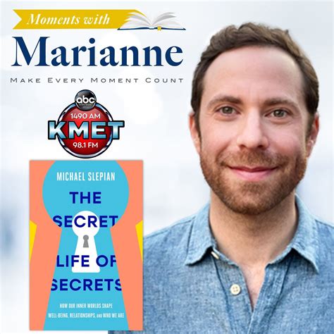 The Secret Life Of Secrets With Michael Slepian Phd Moments With Marianne Podcast Podtail