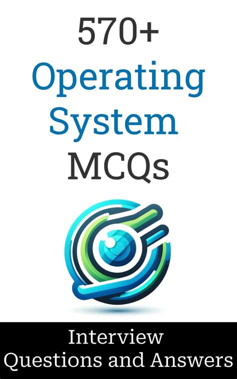 570 Operating System Testing Interview Questions And Answers Mcq