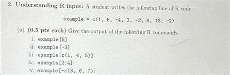 Solved Understanding R ﻿input A Student Writes The