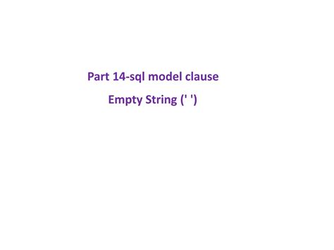 Part 14 Sql Model Empty String Pptx