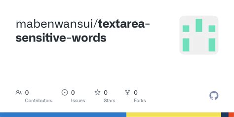 Github Mabenwansuitextarea Sensitive Words