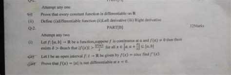 attempt any one i prove that every constant function is differentiable