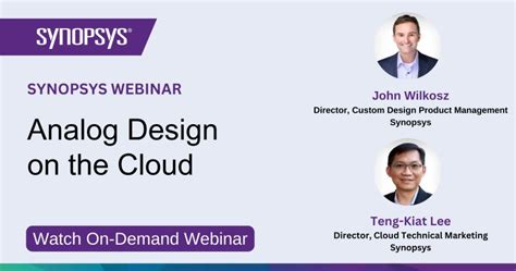 Synopsys Inc On Linkedin Analog Design On The Cloud Synopsys