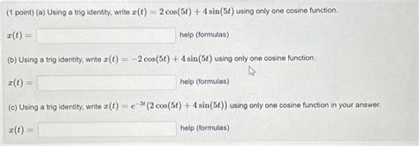Solved 1 Point A Using A Trig Identity Write