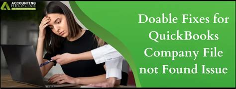 Doable Fixes For Quickbooks Company File Not Found Issue