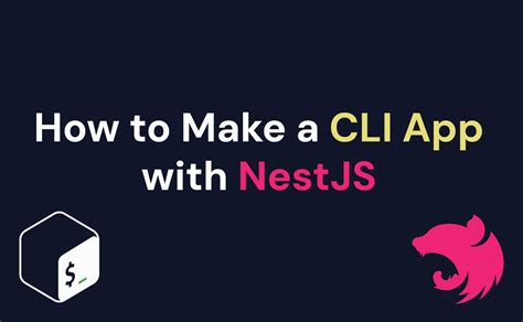 how to make a cli app with nestjs step by step