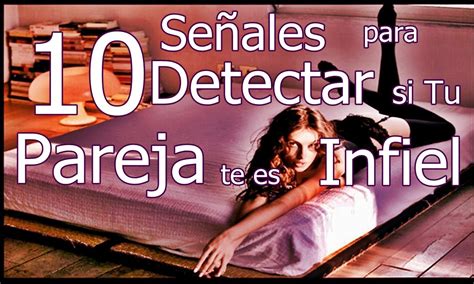 Como Saber Si Mi Mujer Me Engana Sexualmente Prestamos Del Corte Ingles