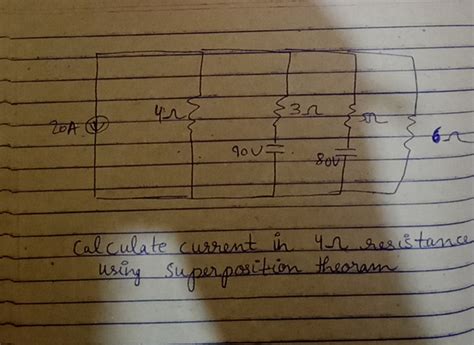 20aథcalculate Current In 4Ω Resistance Using Superposition Theoram