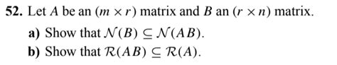 Solved 52 Let A Be An M X R Matrix And B An R X N Chegg Com