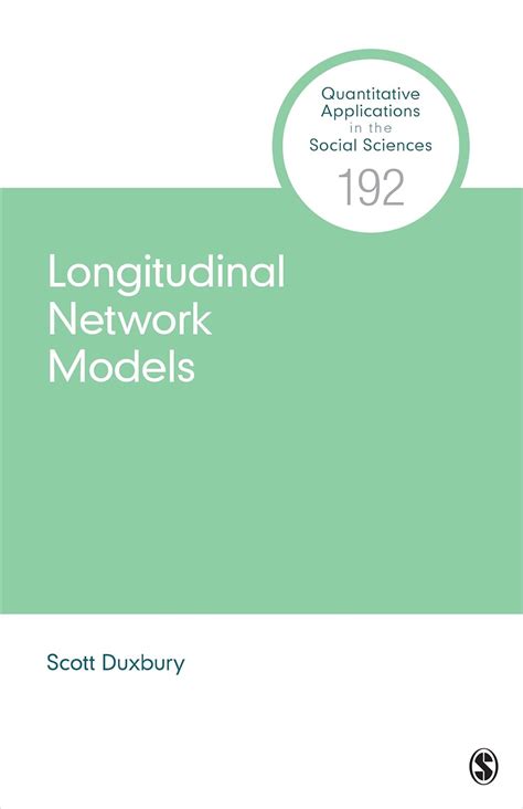 Buy LONGITUDINAL NETWORK MODELS Quantitative Applications In The Social Sciences Book Online