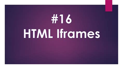 Lecture Num 16 Html Iframes Youtube