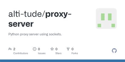 Github Alti Tudeproxy Server Python Proxy Server Using Sockets