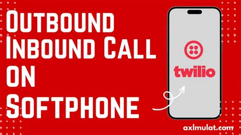 How To Make Outbound Inbound Call On Softphone Using Twilio Voice