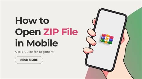 How To Open Zip File In Mobile A To Z Guide For Beginners