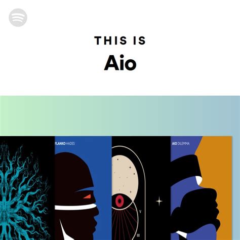 This Is Aio Playlist By Spotify Spotify