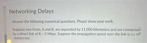 solved networking delays answer the following numerical