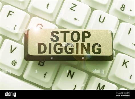Sign Displaying Stop Digging Conceptual Photo Prevent Illegal