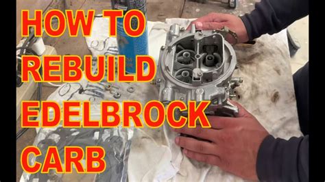 How To Rebuild A Carburetor Fast And Easy Edelbrock Rebuild 1405 1406 1407 1410 1411