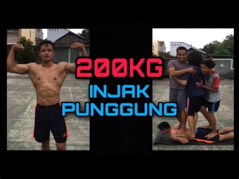 CHALLENGE INJAK PUNGGUNG 200KG‼️ Super eXtreme‼️ - YouTube