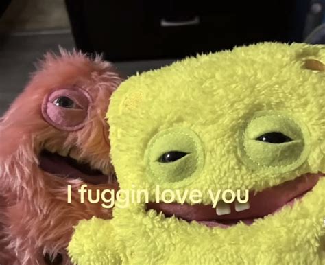 I Lovee Fugglerss I Have To Fuggler Me Thinking About The Fuggler I