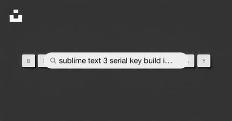 Sublime Text 3 Serial Key Build Is 3176 Pictures Download Free Images