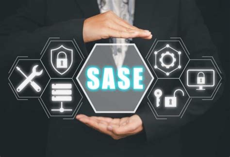 protecting your business the role of sase in secure networking