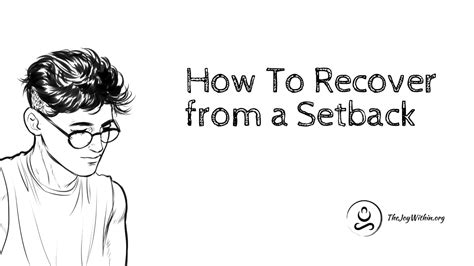 How To Recover From A Setback And Emotionally Bounce Back