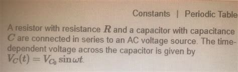 Constants I Periodic Table A Resistor With Resistance Chegg Com
