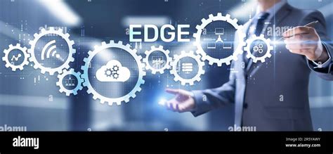 Edge Computing Networking Internet Technology Concept On Screen