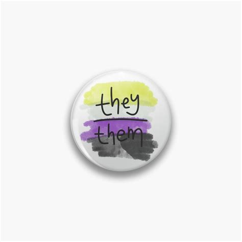 They Them Pronouns Non Binary Flag Pin By Dibbledabbles Redbubble