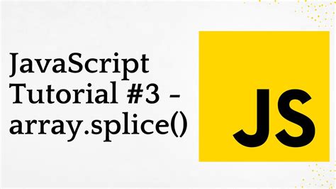 Javascript Tutorial 3 Arraysplice Youtube