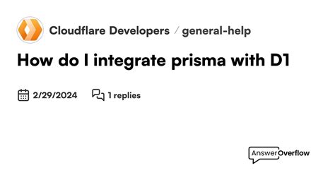 How Do I Integrate Prisma With D1 Cloudflare Developers