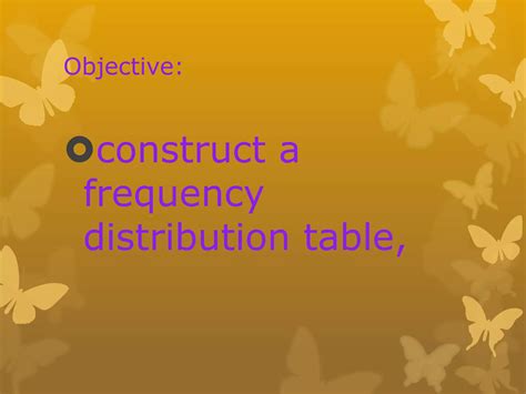 Frequency Distribution Table Pptx