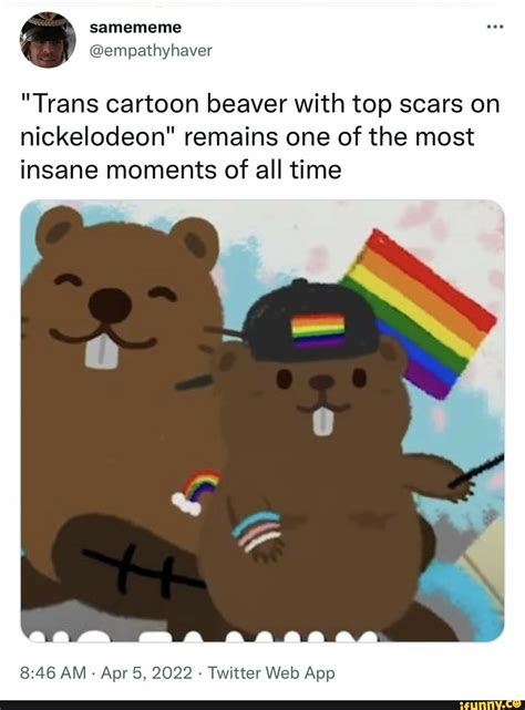 Trans Cartoon Beaver With Top Scars On Nickelodeon Remains One Of The Most Insane Moments Of