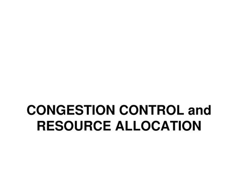 Ppt Congestion Control And Resource Allocation Powerpoint