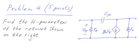 Solved Problem 4 5 Points Find The H Parameters Of The