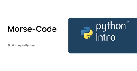 Morse Code Einführung In Python